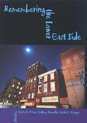 Remembering the Lower East Side