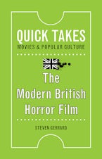 The Modern British Horror Film