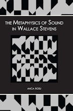 The Metaphysics of Sound in Wallace Stevens