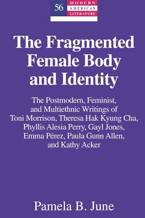 The Fragmented Female Body and Identity