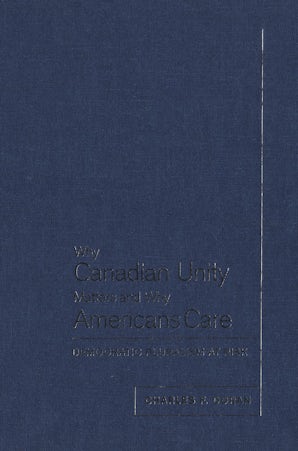 Why Canadian Unity Matters and Why Americans Care