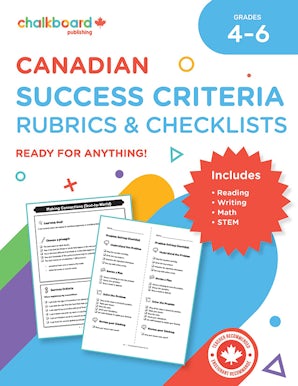 Success Criteria Rubrics And Checklists Grades 4-6
