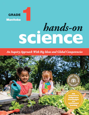 Hands-On Science for Manitoba, Grade 1