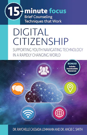15-Minute Focus: Digital Citizenship: Supporting Youth Navigating ...